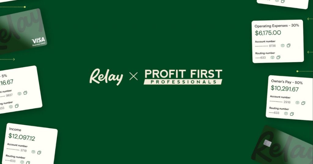 Relay is now an official banking platform of Profit First